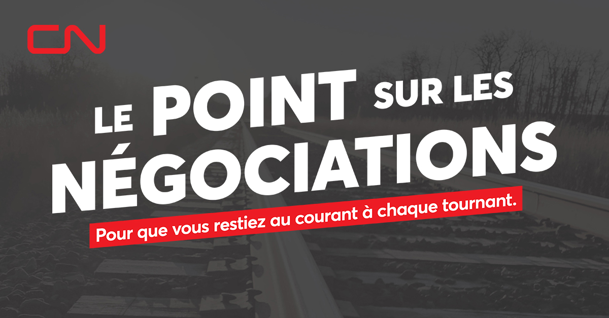 Négociations avec la CFTC | Média| cn.ca